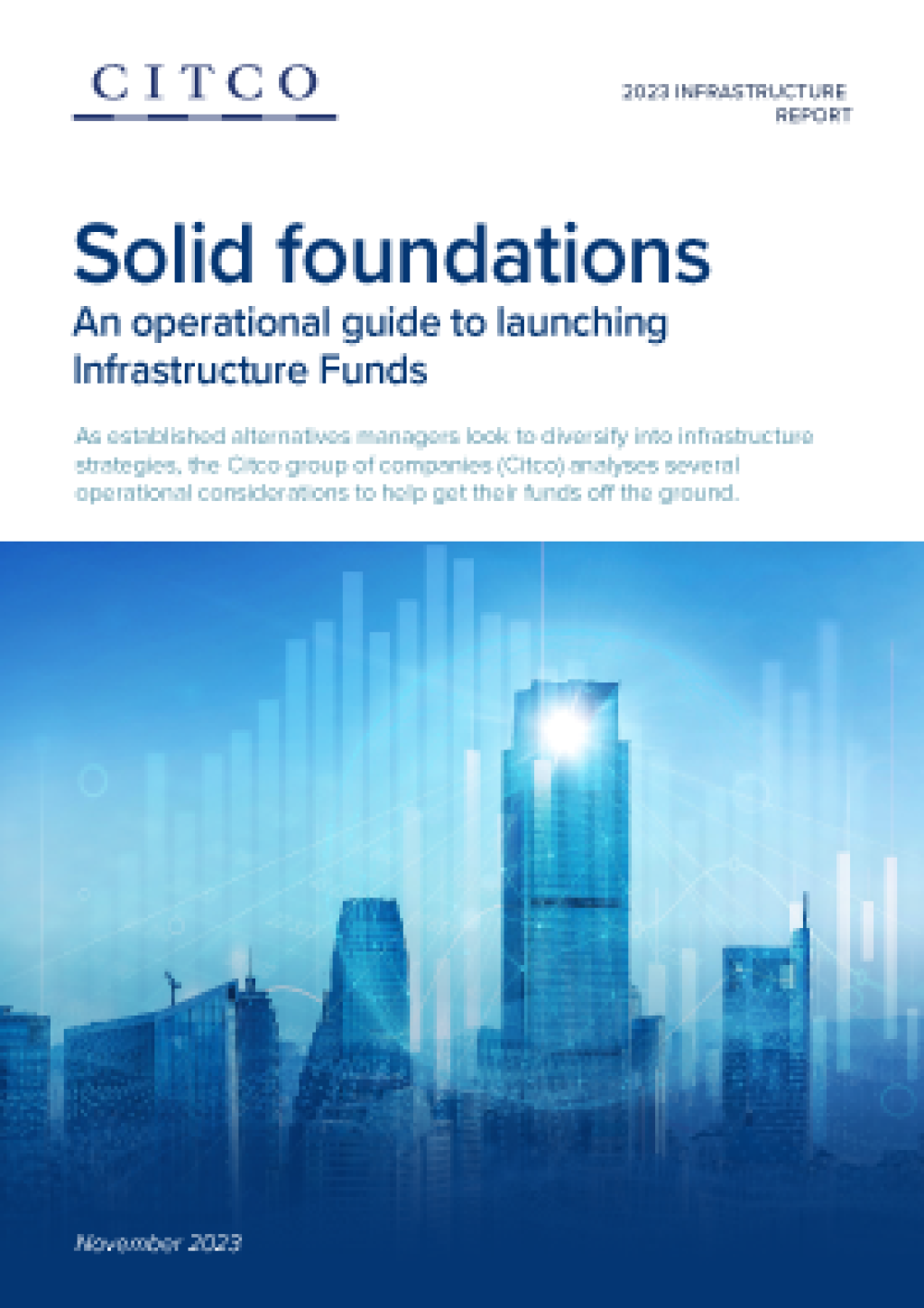 Solid foundations - The 2023 Citco Infrastructure Report - Citco