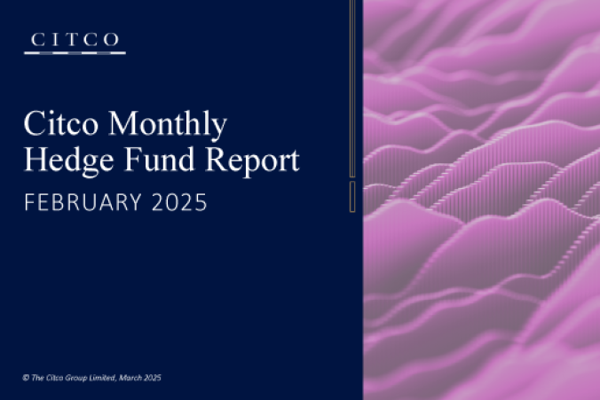 Citco Monthly Hedge Fund Update - February 2025 - Citco